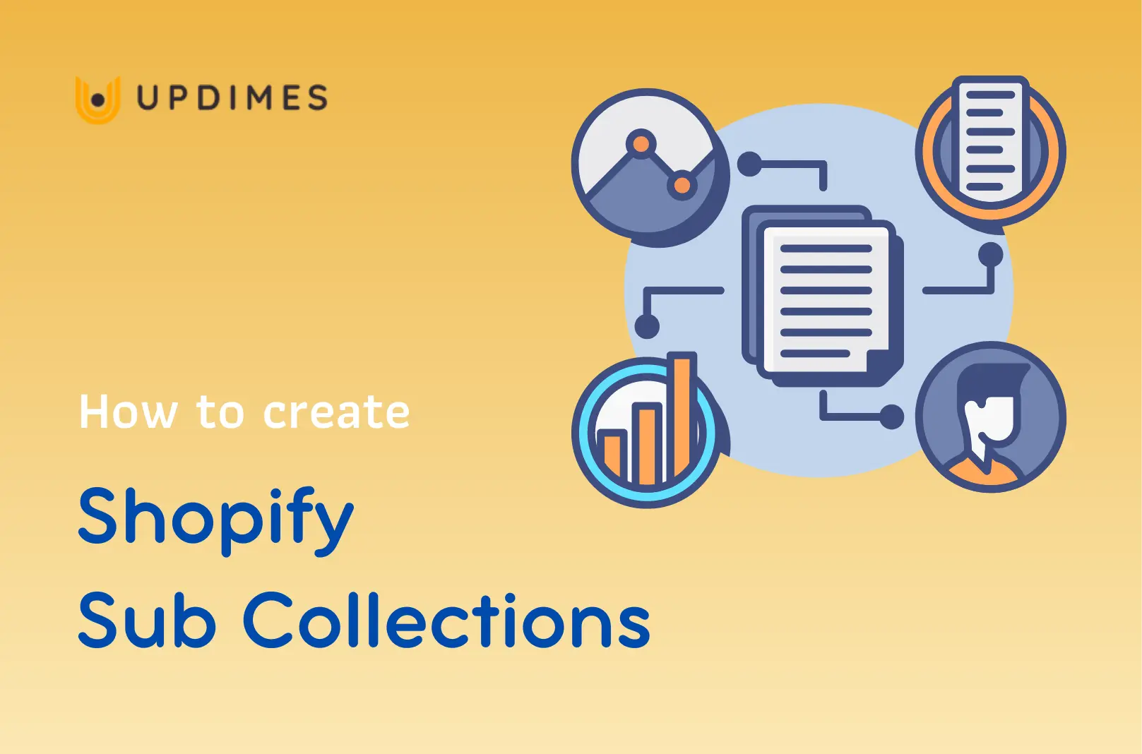 How to Create Shopify Sub Collections? | UPDIMES | 2023