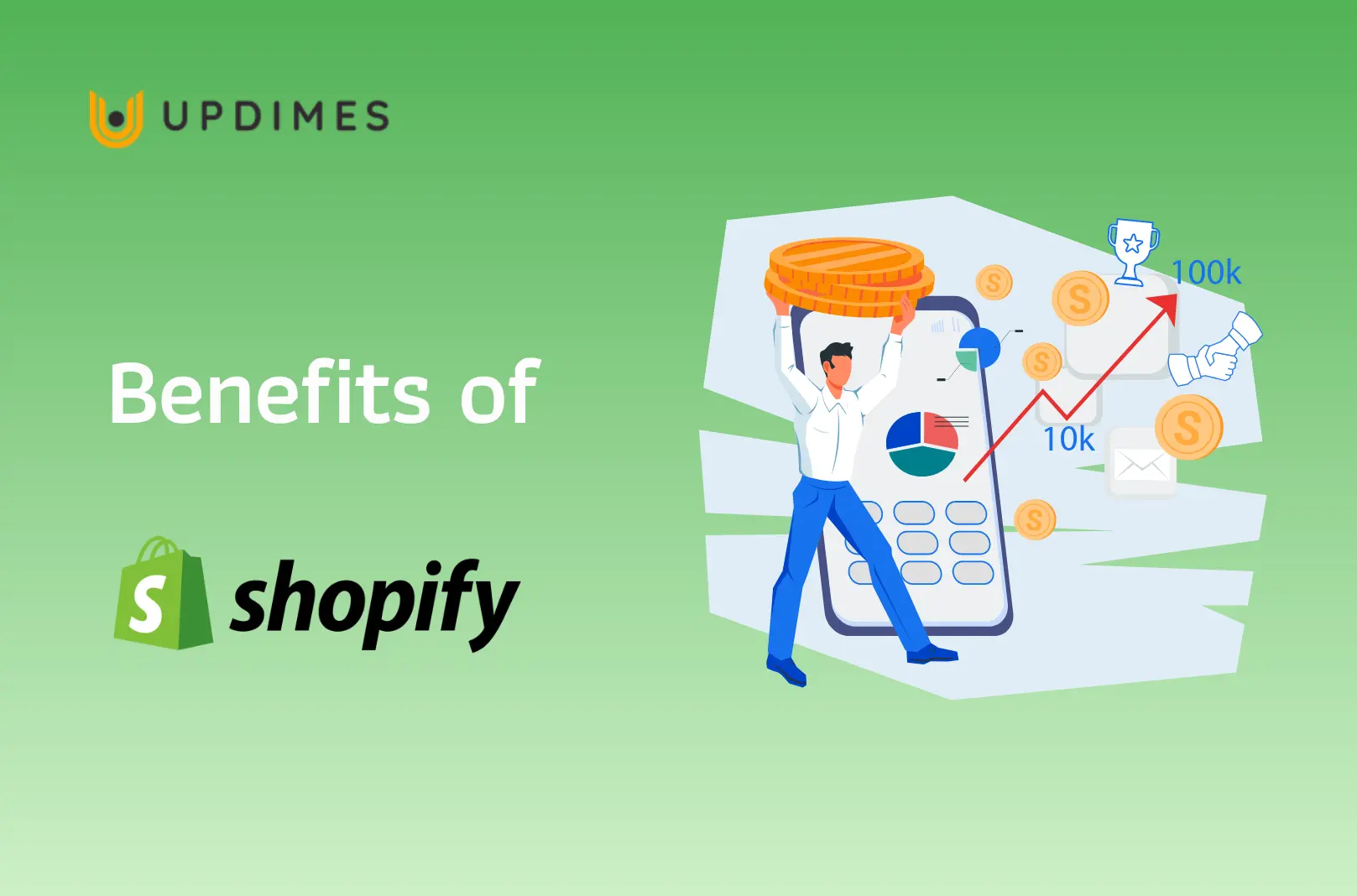Benefits of Shopify: 9 Reasons to Love Shopify | UPDIMES