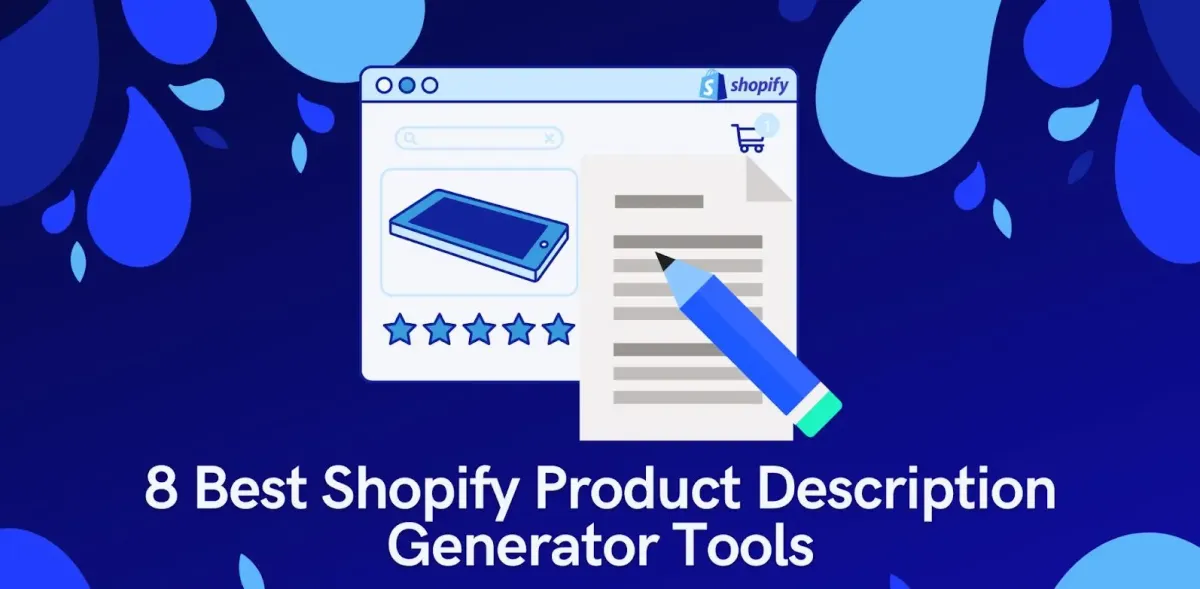 8 Best Shopify Product Description Generator Tools