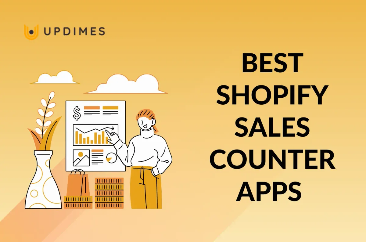 Top 5 Best Shopify Sales Counter Apps | 2023 | UPDIMES