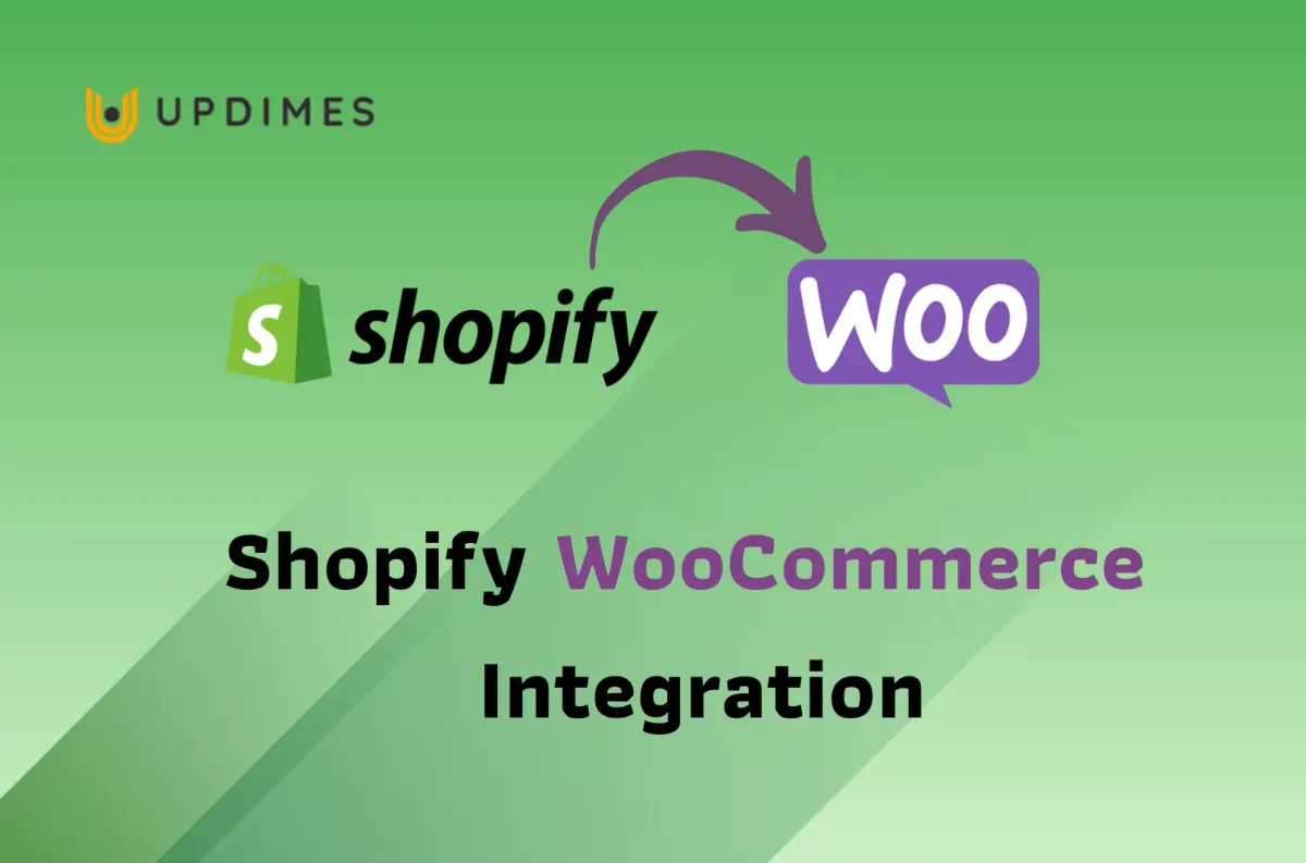 Shopify Woocommerce Integration A Full Guide Updimes