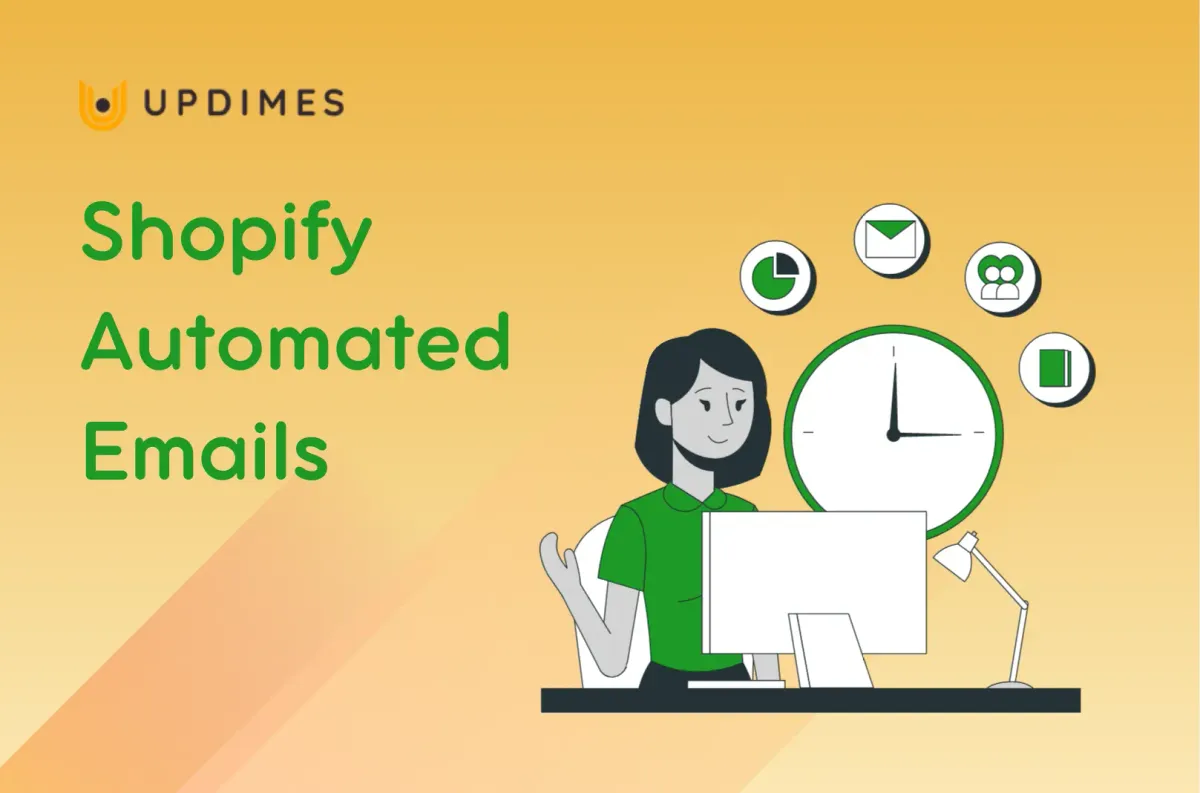10 Shopify Automated Emails to Boost Sales | UPDIMES