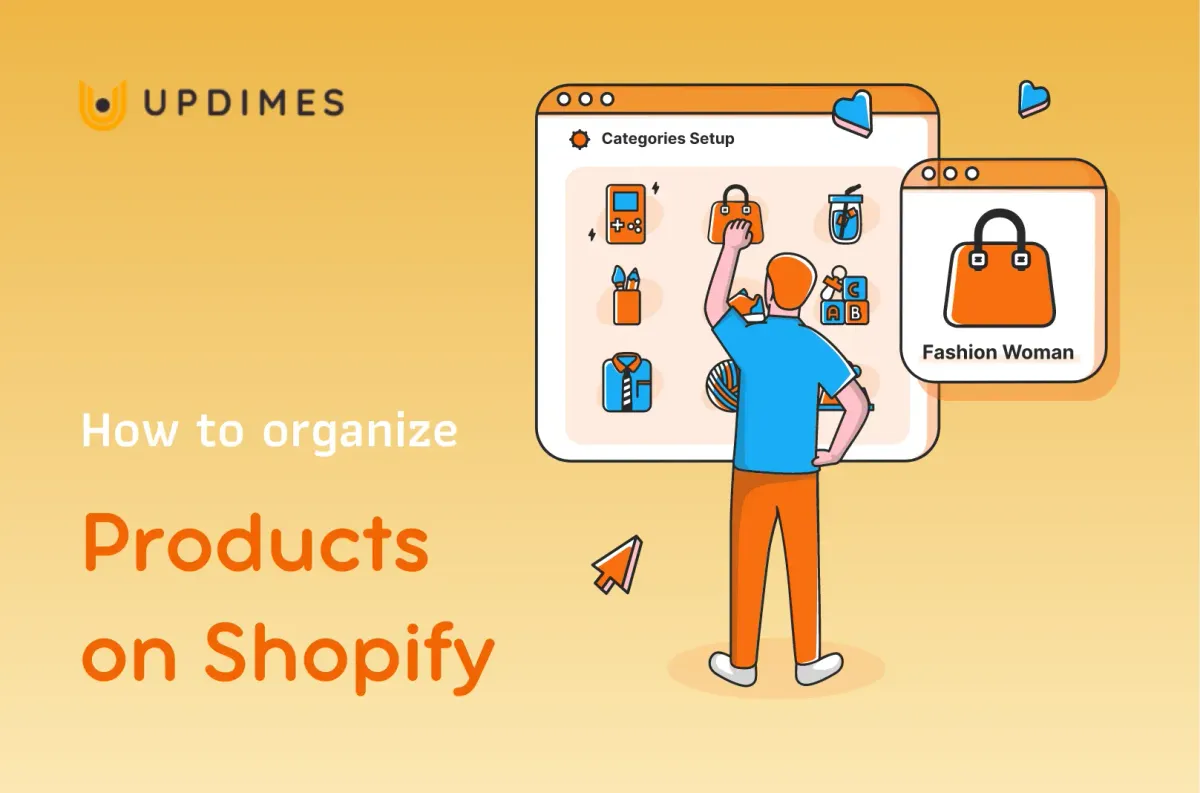 How to Organize Products on Shopify by Collections? How to Organize Products on Shopify by Collections?