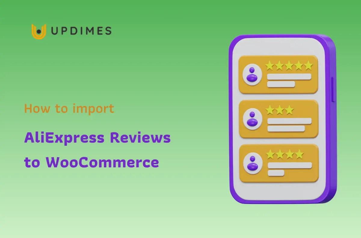 How to Import AliExpress Reviews to WooCommerce?