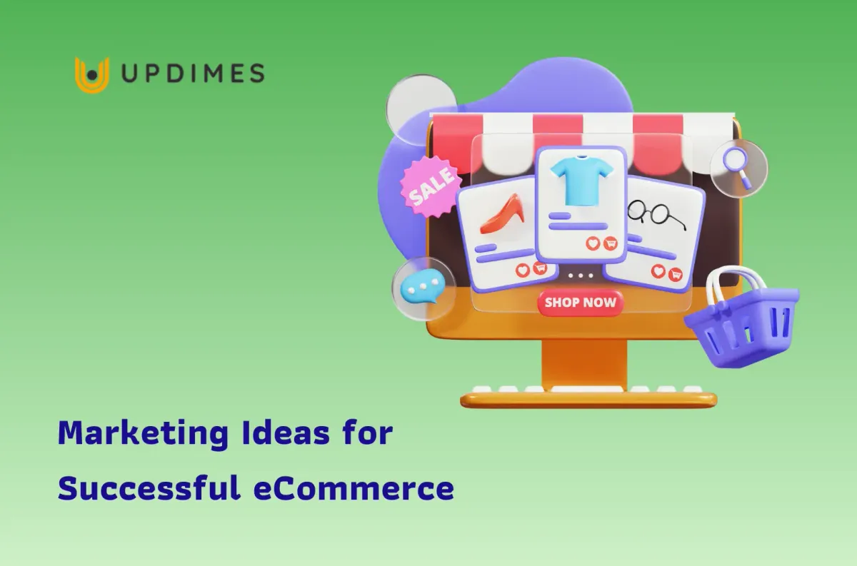 10 Marketing Ideas for a Successful eCommerce Business