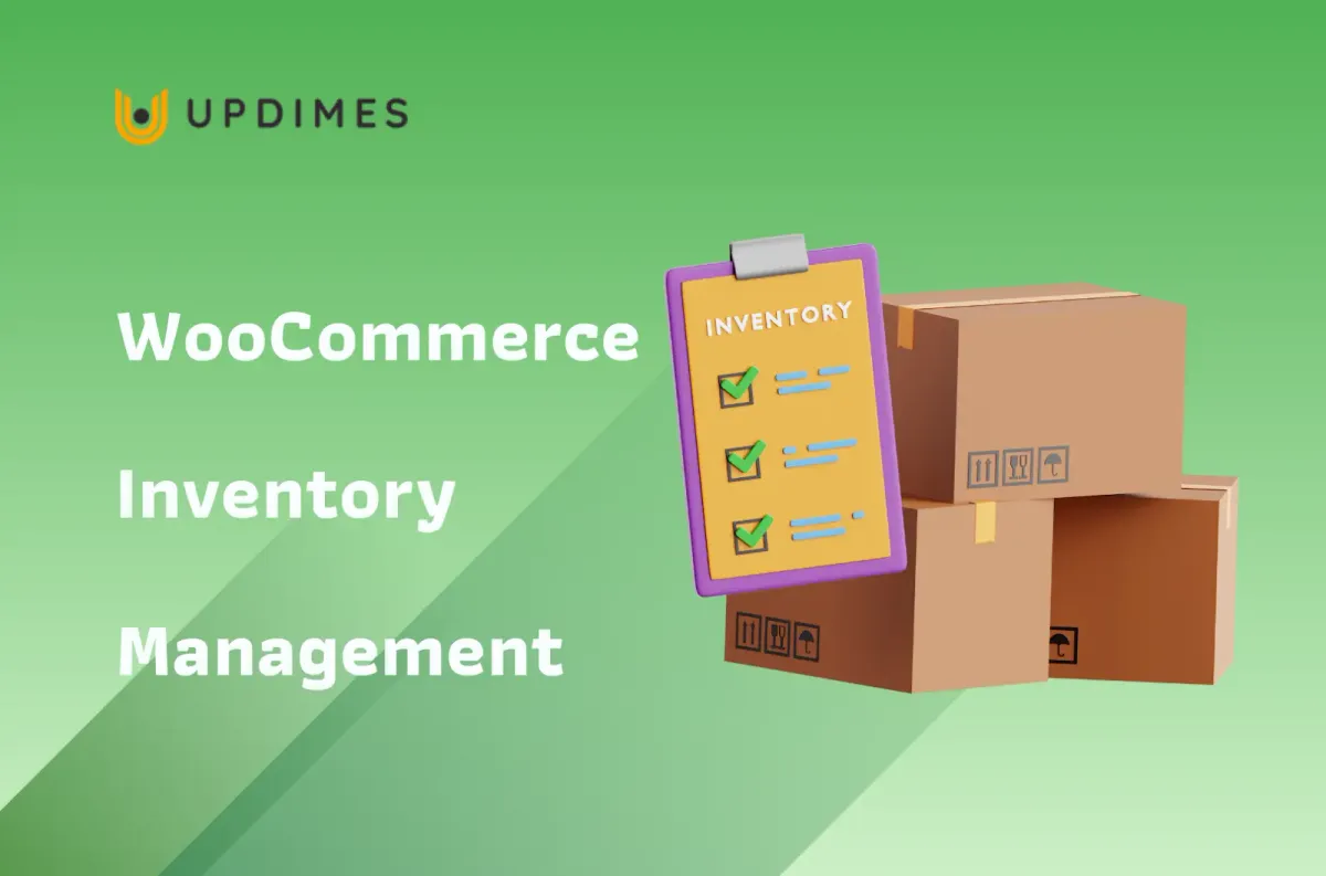 WooCommerce Inventory Management: A Complete Guide