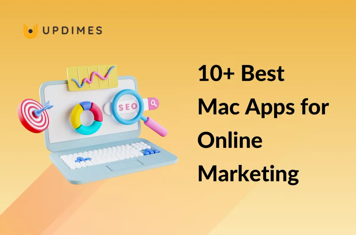 10+ Best Mac Apps for Online Marketing Professionals