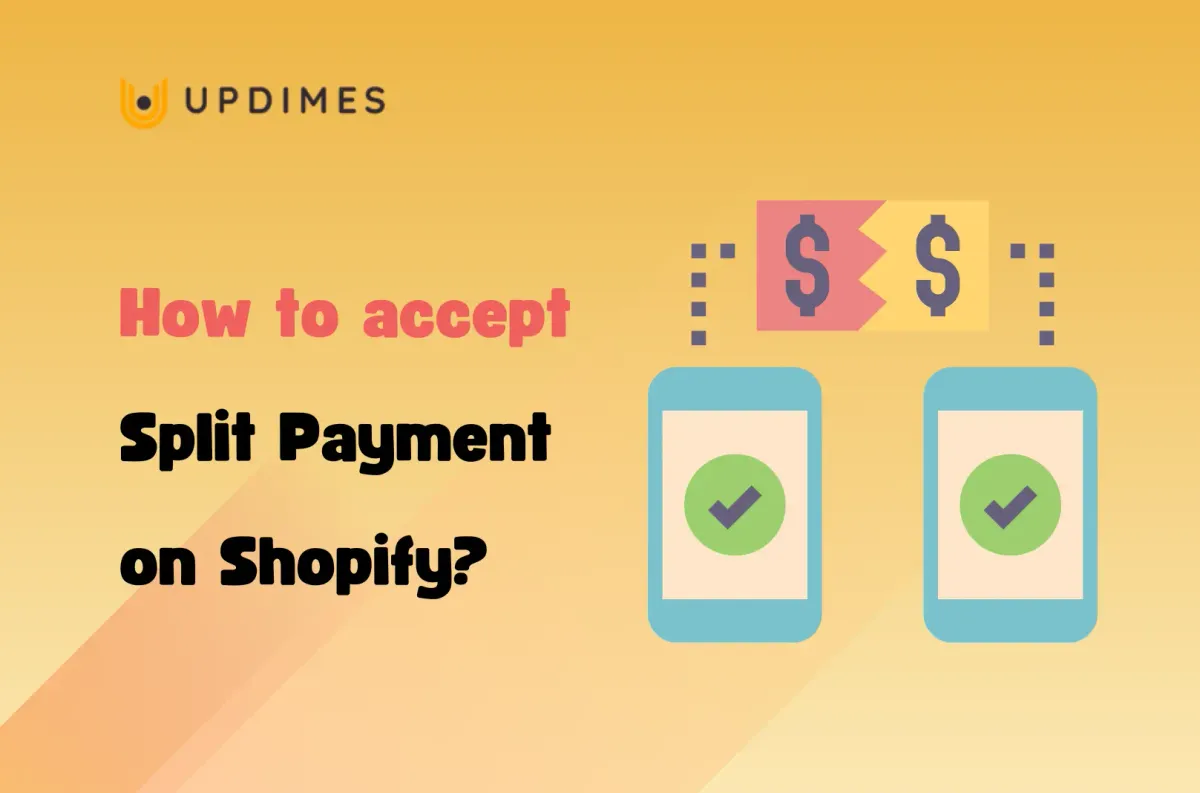 How to Accept Split Payment on Shopify?