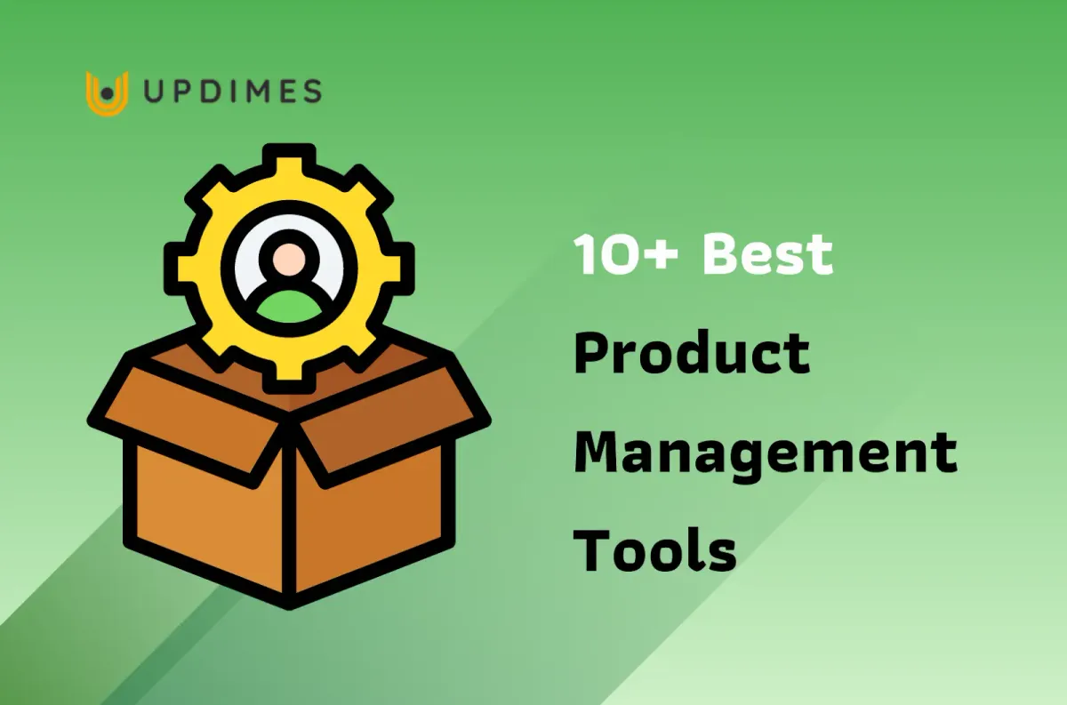 10+ Best Product Management Tools in 2024 | UPDIMES